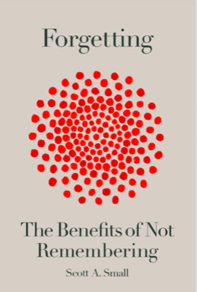 Why Forgetting is Good for Your Memory | Columbia University Department ...